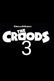 ‎Los Croods 3 • Film + cast • Letterboxd