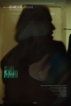 ‎re-record (2022) directed by Kyrylo Zemlyanyi • Reviews, film + cast ...