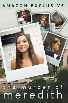 ‎The Murder Of Meredith (2022) directed by Flaminia Lacoviello, Angie ...