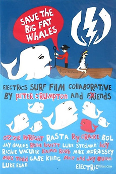 ‎Save The Big Fat Whales (2007) directed by Peter Crumpton • Film ...
