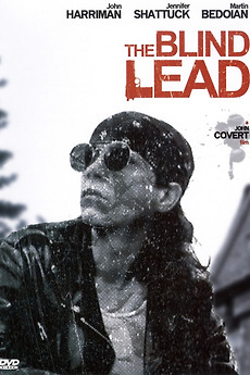 ‎The Blind Lead (1996) directed by John Covert • Film + cast • Letterboxd