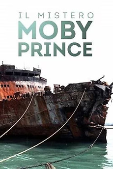 ‎Il mistero Moby Prince (2022) directed by Jovica Nonkovic • Film + cast • Letterboxd