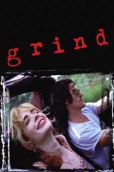 ‎Grind (1997) directed by Chris Kentis • Reviews, film + cast • Letterboxd