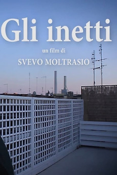 ‎Gli Inetti (2020) directed by Svevo Moltrasio • Reviews, film + cast ...