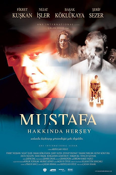 Everything About Mustafa’ review by Yiğit Loğman • Letterboxd