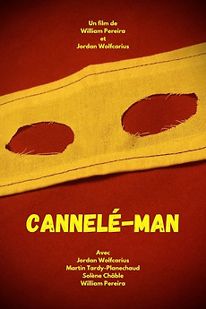 ‎Cannelé-Man (2022) directed by Jordan Wolfcarius, William Pereira ...