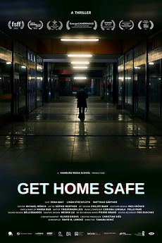 ‎Get Home Safe (2022) directed by Tamara Denić • Reviews, film + cast ...