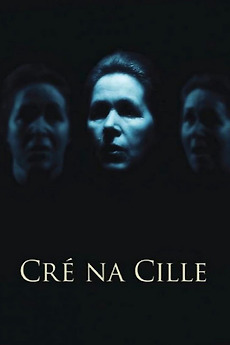 ‎Cré na Cille (2007) directed by Robert Quinn • Film + cast • Letterboxd