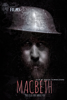 ‎Macbeth (2020) directed by Sergei Tsimbalenko • Reviews, film + cast • Letterboxd