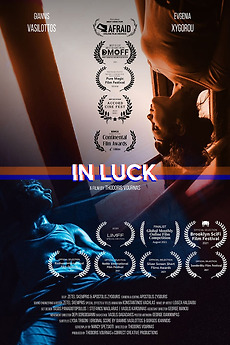 ‎In Luck (2021) directed by Thodoris Vournas • Film + cast • Letterboxd