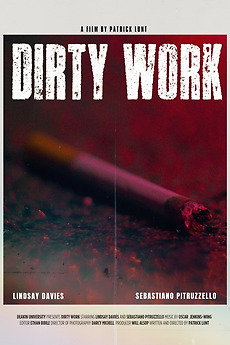 ‎Dirty Work (2022) directed by Patrick Lunt • Reviews, film + cast ...