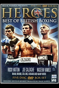 ‎Heroes: Best of British Boxing (2008) • Film + cast • Letterboxd