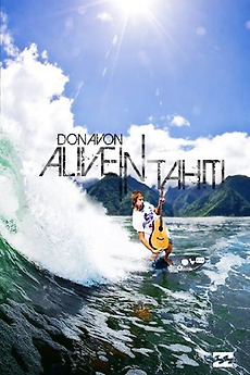 ‎Donavon: Alive in Tahiti (2008) • Film + cast • Letterboxd