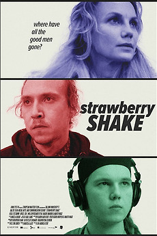 ‎Strawberry Shake (2022) directed by Lou-Andréa Fière • Film + cast ...