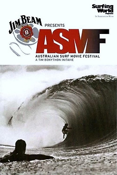 ‎ASMF: Australian Surf Movie Festival (2009) • Film + cast • Letterboxd
