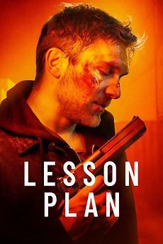 ‎Lesson Plan (2022) directed by Daniel Markowicz • Reviews, film + cast ...
