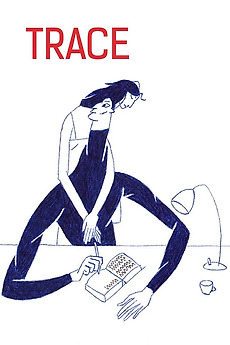 ‎Trace (2022) directed by Asparuh Petrov • Reviews, film + cast • Letterboxd