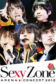 ‎Sexy Zone Arena Concert 2012 (2012) • Reviews, film + cast • Letterboxd