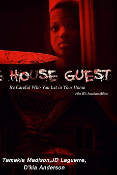 ‎The House Guest (2020) directed by Jonathan Milton • Reviews, film ...