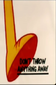 â ždon T Throw Anything Away 2005 Directed By Iordanis Ananiadis â Film