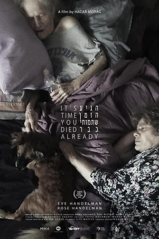 ‎It's Time You Died Already (2022) directed by Hadar Morag • Reviews ...
