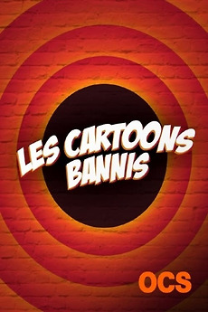 ‎Les Cartoons bannis (2022) directed by Michel Lerokourez • Film + cast ...