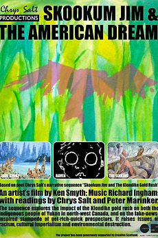 ‎Skookum Jim and The American Dream (2022) directed by Ken Smyth ...