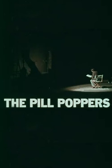 ‎The Pill Poppers (1970) • Reviews, film + cast • Letterboxd
