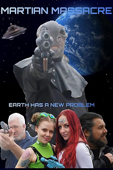 â žmartian Massacre Directed By James B Thomasson â Film Cast â Letterboxd