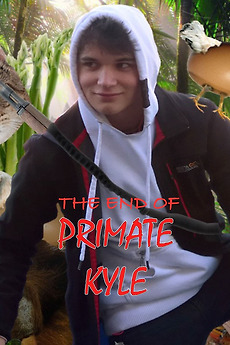 ‎The End Of Primate Kyle (2018) directed by Jordan Bolger • Film + cast ...