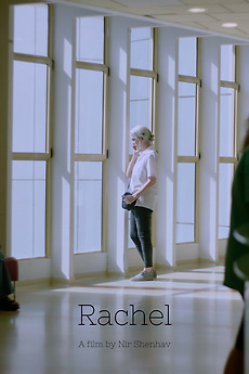 ‎Rachel directed by Nir Shenhav • Film + cast • Letterboxd