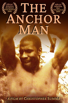 ‎The Anchor Man (2001) directed by Christopher Summa • Film + cast ...