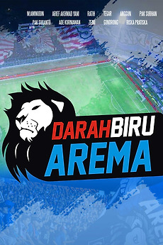 ‎Darah Biru Arema (2014) directed by Taufan Agustyan • Reviews, film ...