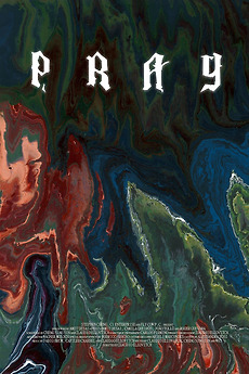 ‎Pray (2014) directed by Claudio Ellovitch • Reviews, film + cast ...