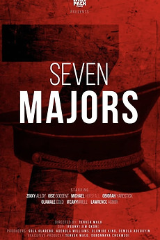 ‎7 Majors (2018) directed by Terver Malu • Film + cast • Letterboxd