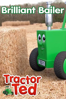 ‎Tractor Ted Brilliant Baler • Film + cast • Letterboxd