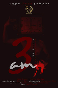 ‎3am (2020) directed by Tamim Srote • Reviews, film + cast • Letterboxd