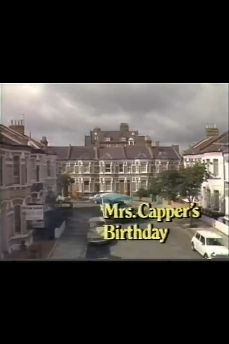 ‎Mrs. Capper's Birthday (1985) directed by Mike Ockrent • Reviews, film ...