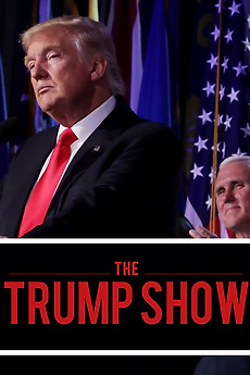 ‎The Trump Show (2020) directed by Rob Coldstream • Reviews, film ...