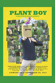‎PLANT BOY (2021) directed by Joaquin Prudente • Reviews, film + cast ...