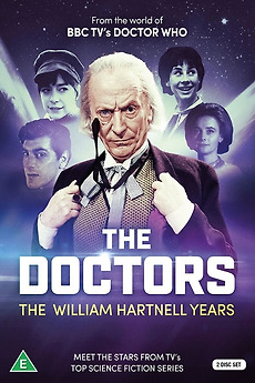 ‎The Doctors: The William Hartnell Years (2017) directed by Keith ...