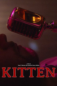 ‎Kitten (2022) directed by Ela Furdas, Sean T. Barnes • Film + cast ...