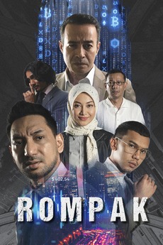 ‎Rompak (2022) directed by Ghaz Abu Bakar • Reviews, film + cast ...