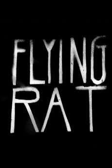 ‎Flying Rat • Film + cast • Letterboxd