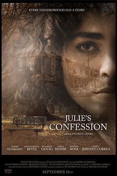 ‎Julie's Confession (2021) directed by Franklin Genao • Film + cast ...