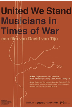 ‎United We Stand - Musicians in Time of War (2022) directed by David ...