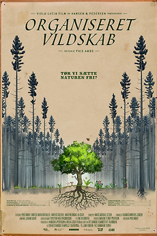 ‎Organiseret Vildskab (2022) directed by Phie Ambo • Reviews, film ...