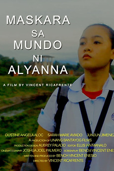 ‎Maskara sa Mundo ni Alyanna (2022) directed by Vincent Ricafrente ...