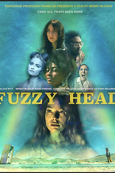 ‎Fuzzy Head (2023) directed by Wendy McColm • Reviews, film + cast ...