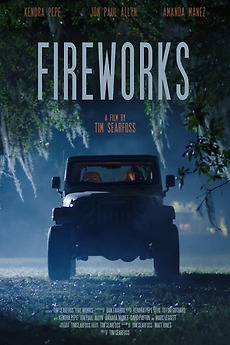‎Fireworks (2020) directed by Tim Searfoss • Film + cast • Letterboxd